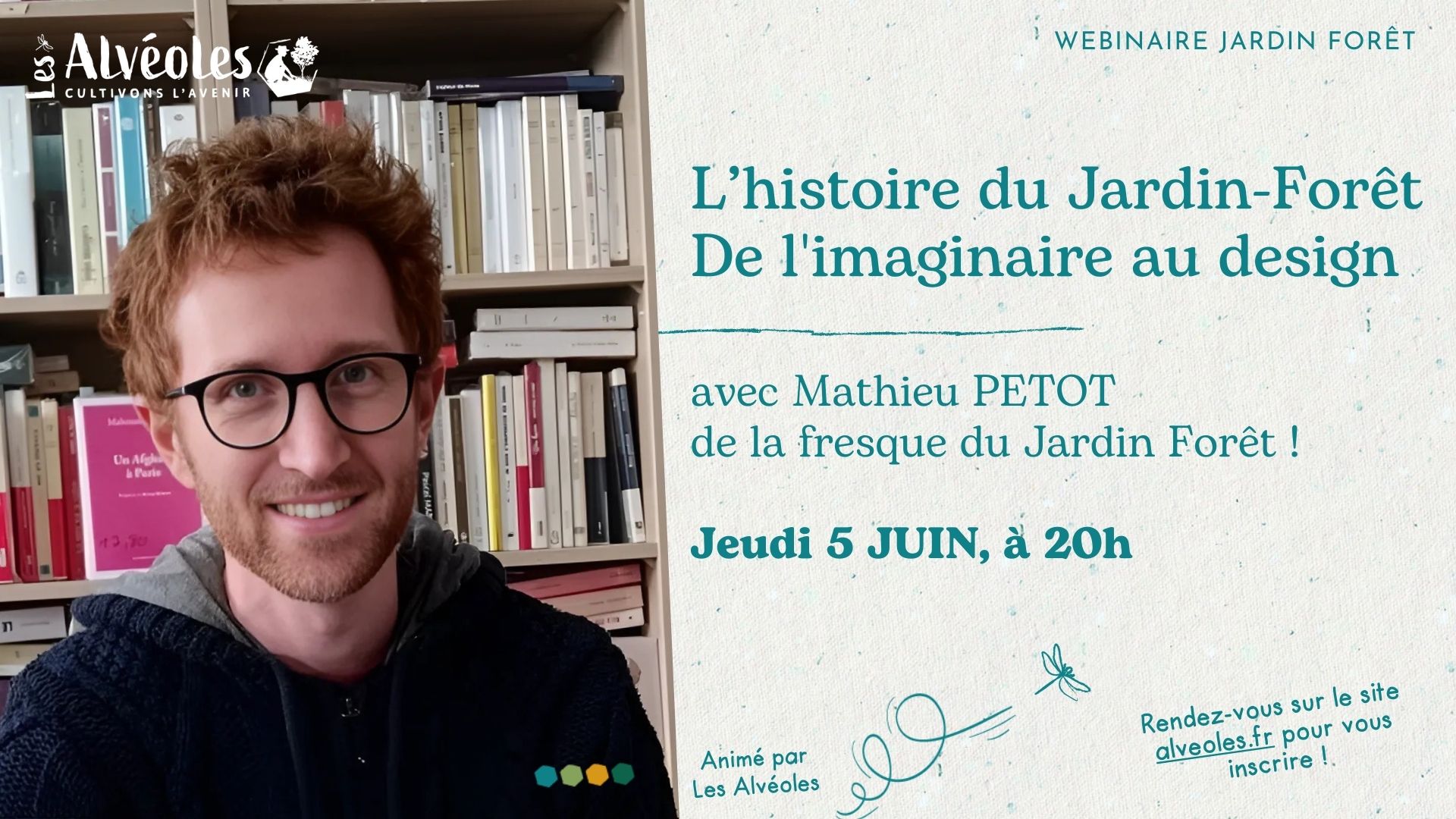 L'histoire du Jardin Forêt - Webinaire | Les Alvéoles